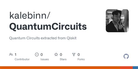 Github Kalebinnquantumcircuits Quantum Circuits Extracted From Qiskit