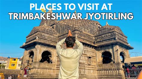 Places To Visit Near Trimbakeshwar Jyotirling Mandir 🛕 Jotirling