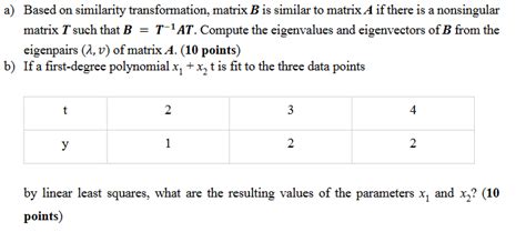 Solved A Based On Similarity Transformation Matrix B Is Chegg