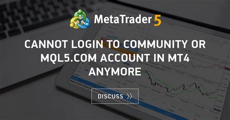 Cannot Login To Community Or Account In Mt4 Anymore Mt4 Mql4 And Metatrader 4