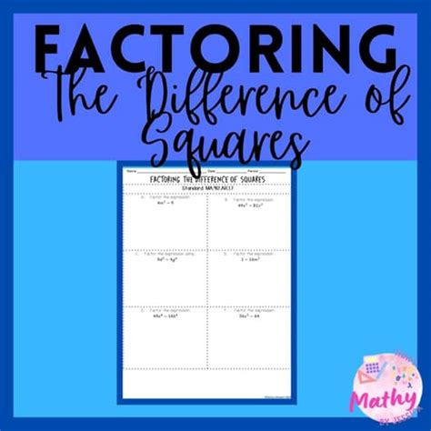 Factoring The Difference Of Squares Notes By Thats Mathy By Jessica