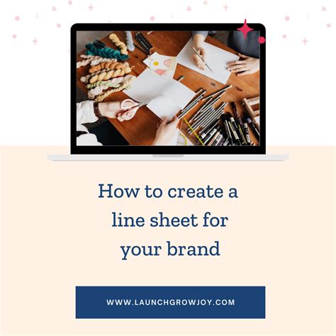Create A Line Sheet Launch Grow Joy