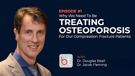 Why We Need To Be Treating Osteoporosis For Our Compression Fracture Patients Backtable Msk