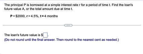 Solved The Principal P Is Borrowed At A Simple Interest Rate