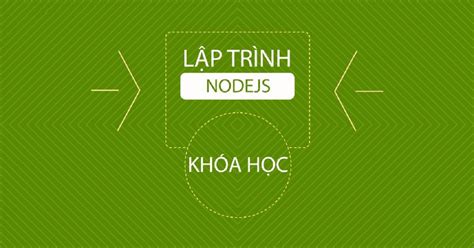 chia sẻ khóa học lập trình web tốc Độ cao thời gian thực với nodejs