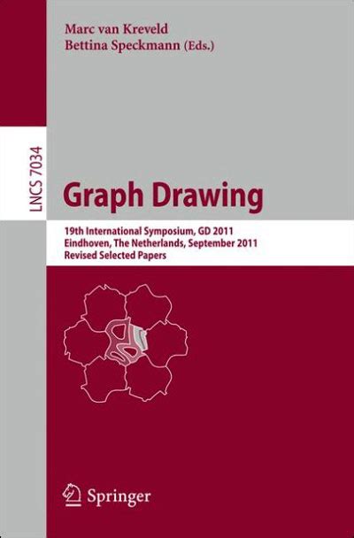 Graph Drawing 19th International Symposium Gd 2011 Eindhoven The