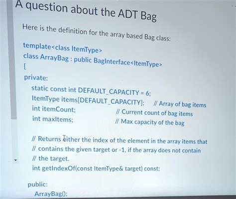 Here Is The Definition For The Array Based Bag Class