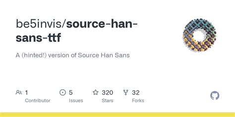 GitHub Be5invis Source Han Sans Ttf A Hinted Version Of Source Han Sans