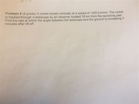 Solved 72 Problem 5 8 Points A Rocket Travels Vertically