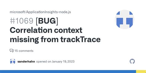 [bug] correlation context missing from tracktrace · issue 1069 · microsoft applicationinsights