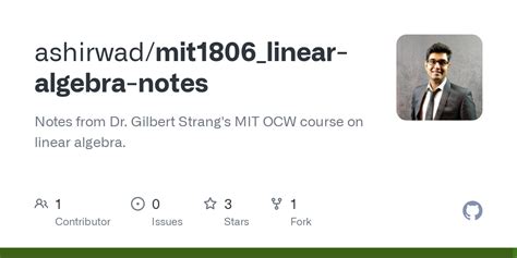 GitHub Ashirwad Mit Linear Algebra Notes Notes From Dr Gilbert Strang S MIT OCW Course
