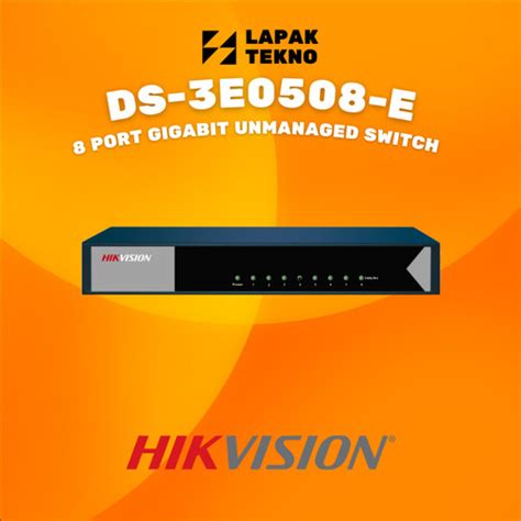 Jual HIKVISION DS 3E0508 E 8 PORT GIGABIT UNMANAGED SWIITCH Jakarta