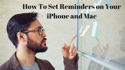 Set Reminders On Iphone And Mac Using Reminders App [how To]