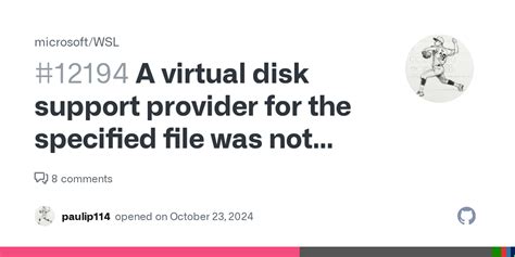 A Virtual Disk Support Provider For The Specified File Was Not Found Error Code Wslservice