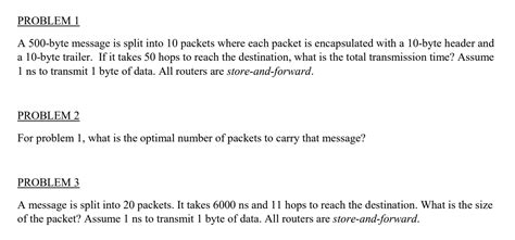solved a 500 byte message is split into 10 packets where