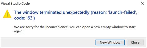 The Window Terminated Unexpectedly · Issue 176215 · Microsoftvscode · Github