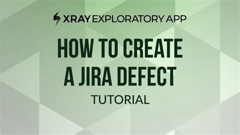 How To Create A Jira Defect From Xray Exploratory App Cristiano Cunha