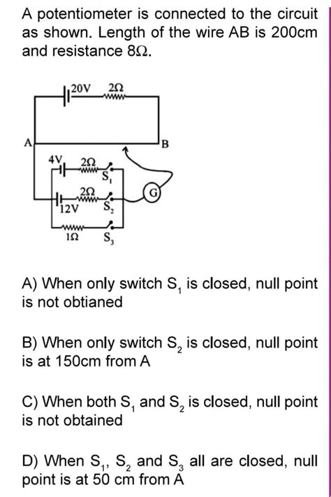 A Potentiometer Is Connected To The Circuit As Shown Length Of The Wire