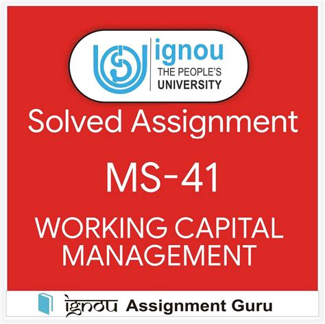 ms 41 working capital management solved assignment 2022 free solved