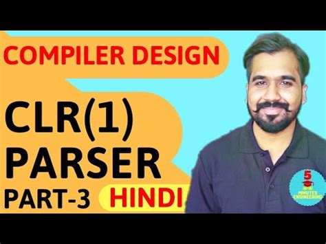 CLR 1 Parser Part 3 Explained In Hindi L Construction Of CLR 1