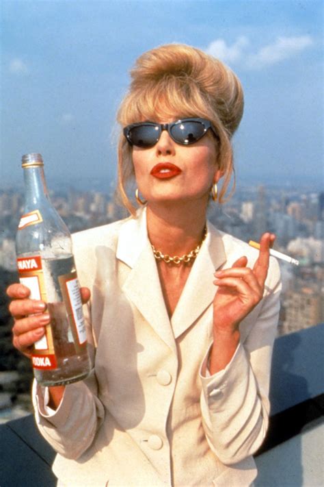 Ab Fab Quotes 21 Of The Funniest Absolutely Fabulous Quotes Of All Time