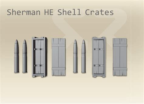 Sherman Shell Crates Plus High Exposive Shells Id 2202