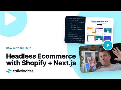 Building A Headless Ecommerce Store With Tailwind Css Shopify And