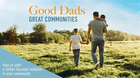 Announcing Good Dads Great Communities New Community Development