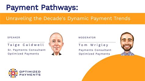 Webinar Payment Pathways Unraveling The Decades Dynamic Payment