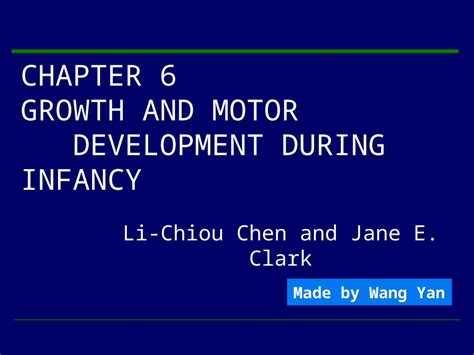 Ppt Chapter 6 Growth And Motor Development During Infancy Li Chiou