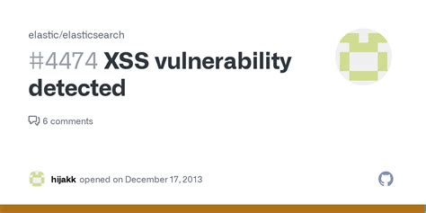 Xss Vulnerability Detected · Issue 4474 · Elasticelasticsearch · Github