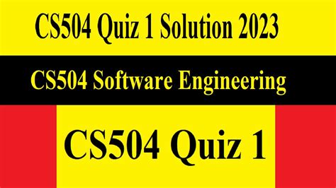 Cs504 Quiz 1 Cs504 Quiz 1 Solution 2023 Cs504 Software Engineering Youtube