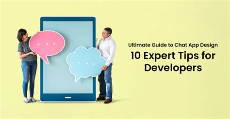 The Ultimate Chat App Design Guide 10 Tips For Developers