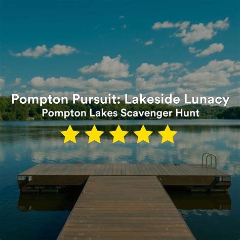 Pompton Lakes Scavenger Hunt Pompton Pursuit Lakeside Lunacy