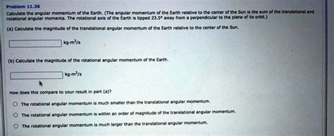 SOLVED Problem Calculote The Angular Momentum Of The Earth The Angular Momentum Of The