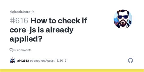 How To Check If Core Js Is Already Applied · Issue 616 · Zloirock