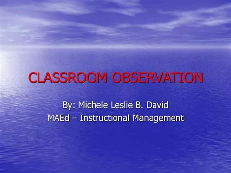Ppt Classroom Observation Powerpoint Presentation Free Download Id