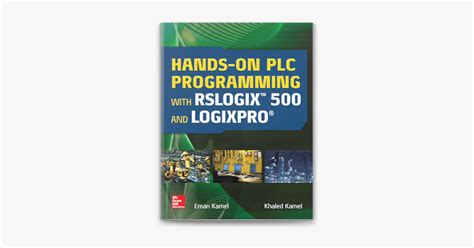 Hands On PLC Programming With RSLogix And LogixPro Par Eman Kamel Khaled Kamel Sur Apple