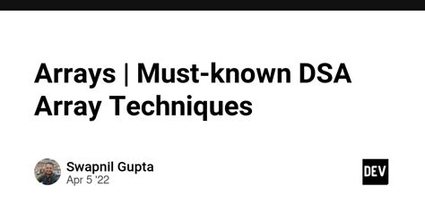 Arrays Must Known Dsa Array Techniques Dev Community