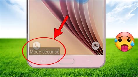 Comment Désactiver Facilement Le Mode Sécurisé Sur Votre Android