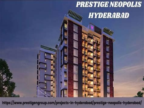 Ppt Luxurious Apartment Offered By Prestige Neopolis Hyderabad