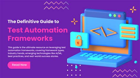 Test Automation Frameworks 2024 The Definitive Guide
