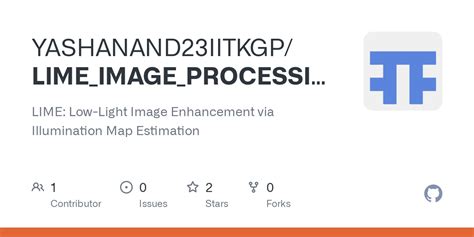 Github Yashanand23iitkgplimeimageprocessing Lime Low Light Image