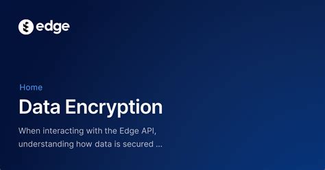 Data Encryption Edge Api Documentation