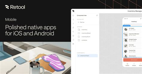 Retool Ship Mobile Apps To Your Workforce In Minutes