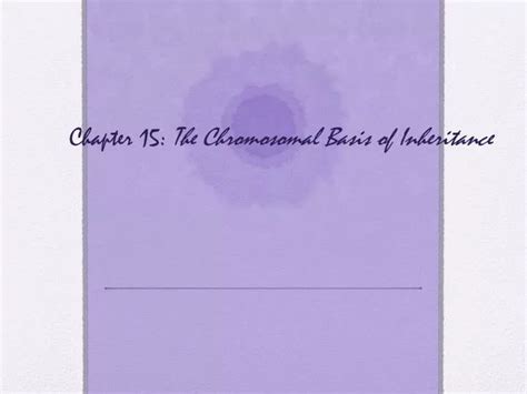 PPT Chapter 15 The Chromosomal Basis Of Inheritance PowerPoint Presentation ID 5727474