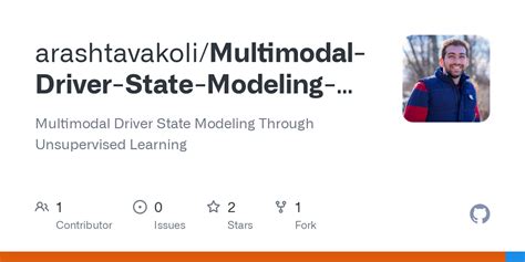 Github Arashtavakolimultimodal Driver State Modeling Through