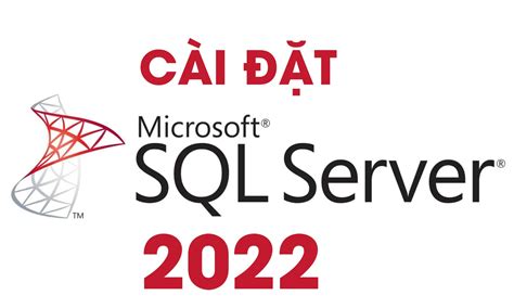 Hướng Dẫn Cài đặt Sql Server 2022 Trên Win 11 Win 10 Itqavn