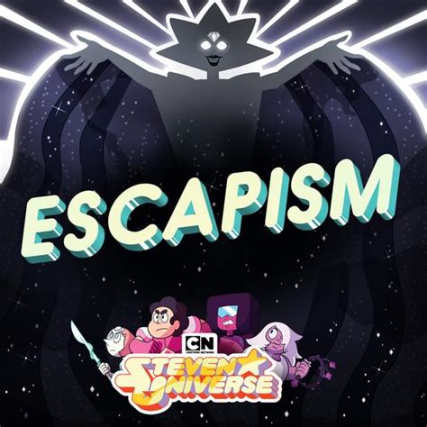 Steven Universe Escapism Lyrics Genius Lyrics