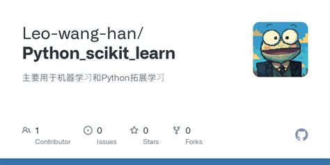 Github Leo Wang Hanpythonscikitlearn 主要用于机器学习和python拓展学习